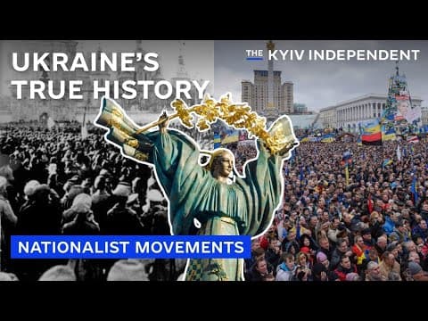 How nationalist movements paved Ukraine's way to freedom